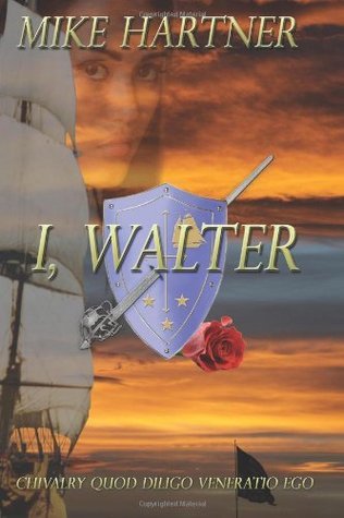 I, Walter by Mike Hartner | Goodreads