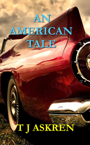 An American Tale by T.J. Askren | Goodreads