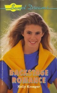 Backstage Romance (Sweet Dreams, #191) by Kelly Kroeger | Goodreads