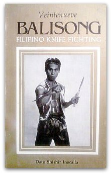 Balisong: Veintenueve : Filipino knife fighting by Shishir Villafria ...