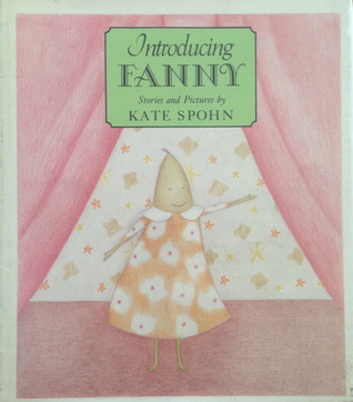 Introducing Fanny by Kate Spohn | Goodreads