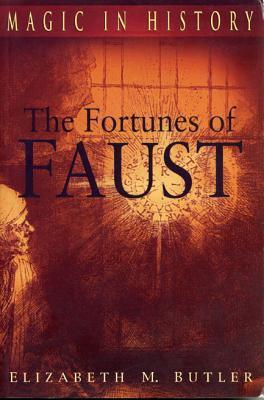 The Fortunes of Faust by Elizabeth M. Butler | Goodreads