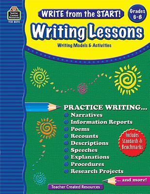 Write from the Start! Writing Lessons Grd 6-8: Writing Models ...