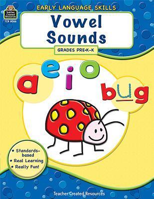 Vowel Sounds, Grades PreK-K (Early Language Skills) by Hunter Calder ...