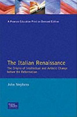 THE ITALIAN RENAISSANCE. The Origins of Intellectual and Artistic ...