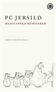 Medicinska memoarer by P.C. Jersild | Goodreads