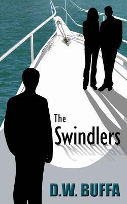 The Swindlers by D.W. Buffa | Goodreads