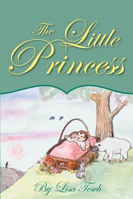 The Little Princess by Lisa Tesch | Goodreads