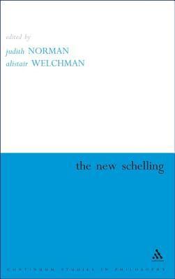 The New Schelling by Judith Norman | Goodreads
