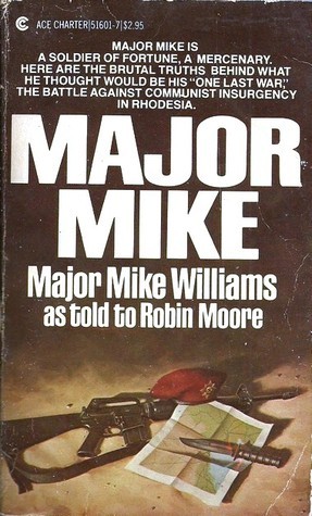 Major Mike by Mike Williams | Goodreads