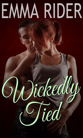 Wickedly Tied by Emma Rider | Goodreads
