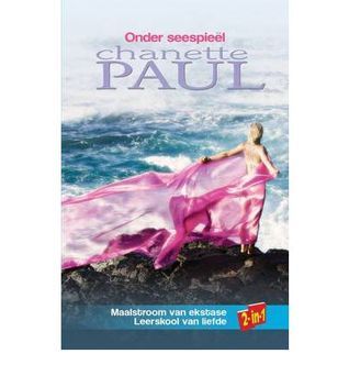 Onder Seespieël by Chanette Paul | Goodreads