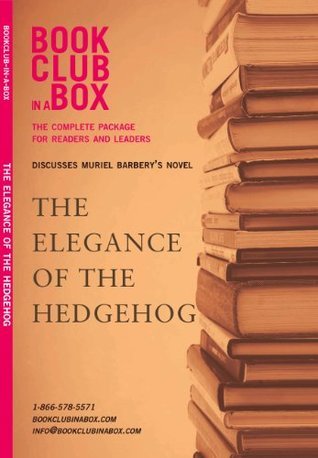 Bookclub-in-a-Box Discusses Muriel Barbery's novel: The Elegance of the ...