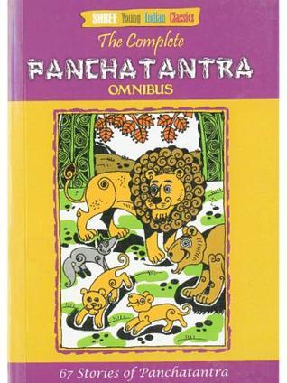 The Complete Panchatantra Omnibus 67 Stories by Sunutha Pant Bonsal ...