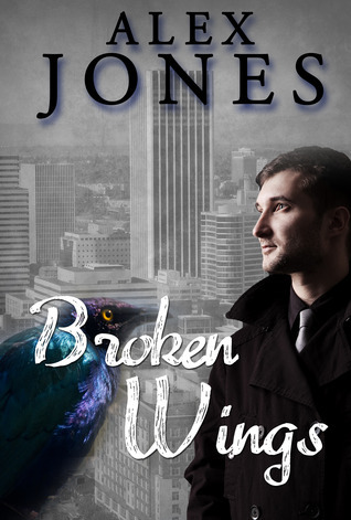 Broken Wings by Alex Jones | Goodreads