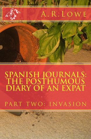 Spanish Journals - The Posthumous Diary of an Expat: Part Two ...