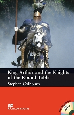 King Arthur and the Knights of the Round Table by Stephen Colbourn ...