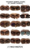 The Many Manipulations of Calvert Howard by J.T. Washington | Goodreads