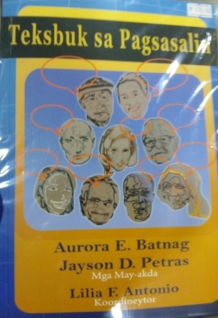 Teksbuk sa Pagsasalin by Aurora E. Batnag | Goodreads