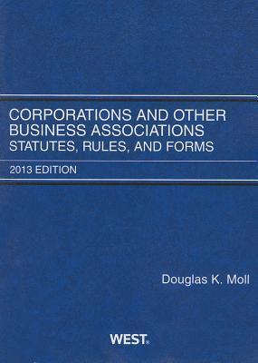 Corporations and Other Business Associations, Statutes, Rules, and ...