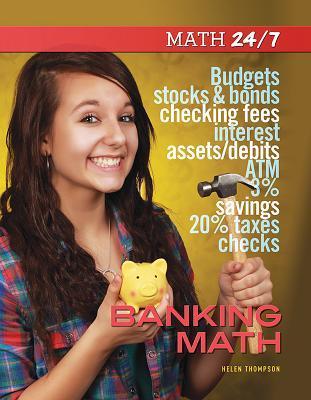 Banking Math (Math 24/7) by Helen Thompson | Goodreads