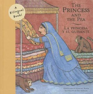 Princess and the Pea / La Princesesa Y El Guisante (Bilingual Fairy ...