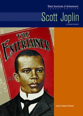 Scott Joplin (Black Americans of Achievement by Janet Hubbard-Brown ...