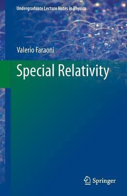 Special Relativity by Valerio Faraoni | Goodreads