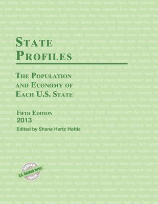 State Profiles 2013: The Population and Economy of Each U.S. State by ...