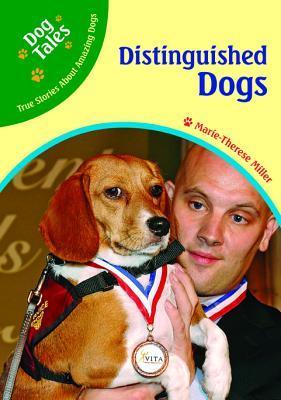 Distinguished Dogs by Marie-Therese Miller | Goodreads