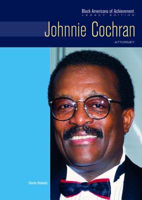 Johnnie Cochran (Black Americans of Achievement by Gloria Blakely ...