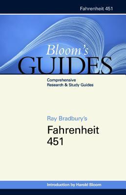 Ray Bradbury's Fahrenheit 451 (Bloom's Guides) by Harold Bloom | Goodreads