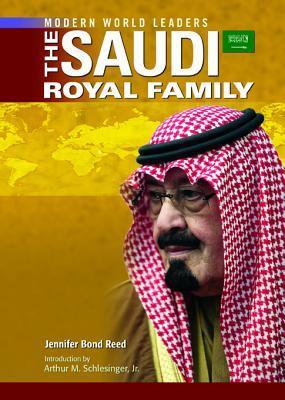 The Saudi Royal Family (Modern World Leaders) by Jennifer Bond Reed ...