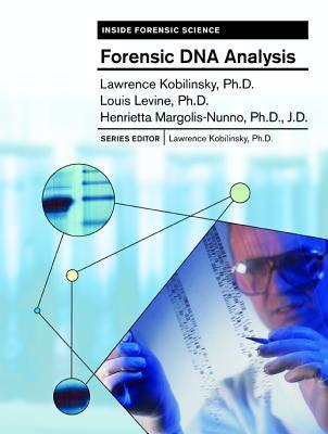 Forensic DNA Analysis by Lawrence Kobilinsky | Goodreads