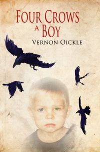 Four Crows a Boy by Vernon Oickle | Goodreads