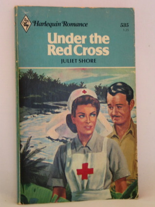 Under the Red Cross by Juliet Shore | Goodreads