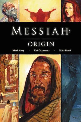 Messiah: Origin by Matt Dorff | Goodreads