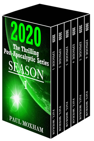 2020 Season 1 The Thrilling Post-Apocalyptic Series by Paul Moxham ...