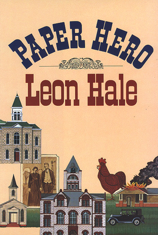 Paper Hero by Leon Hale | Goodreads