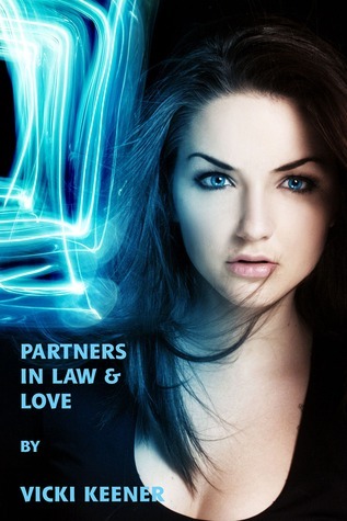 Partner In Law & Love (Haven Crest Series) by Vicki Keener | Goodreads
