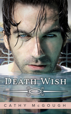 Death Wish by Cathy McGough | Goodreads