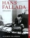 Hans Fallada: Sein Leben in Bildern und Briefen by Hans Fallada | Goodreads