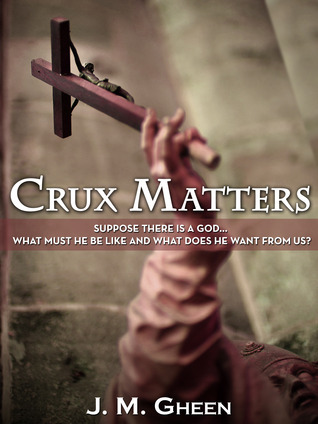 Crux Matters by J.M. Gheen | Goodreads