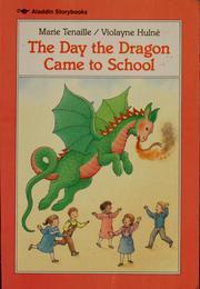 The Day the Dragon Came to School (Picture Book Series) by Marie ...
