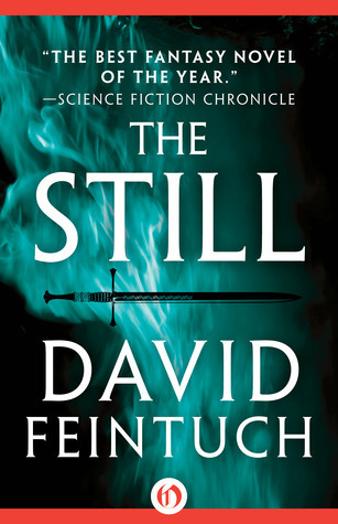 The Still by David Feintuch | Goodreads
