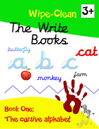 The Write Books - The Cursive Alphabet by John Psota-Jenkins | Goodreads