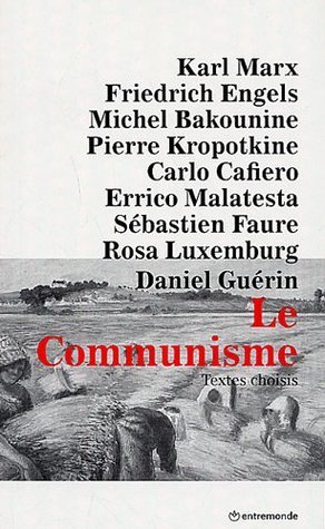 Le Communisme: Textes Choisis by Karl Marx | Goodreads