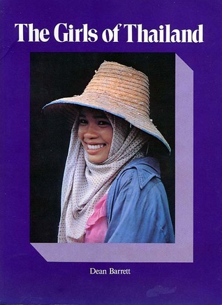 The girls of Thailand by Dean Barrett | Goodreads