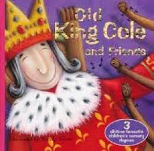 Old King Cole And Friends by Wendy Straw | Goodreads
