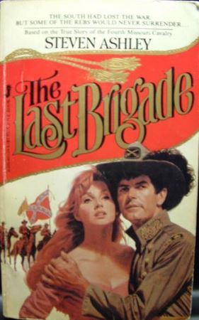 The Last Brigade by Steven Ashley | Goodreads
